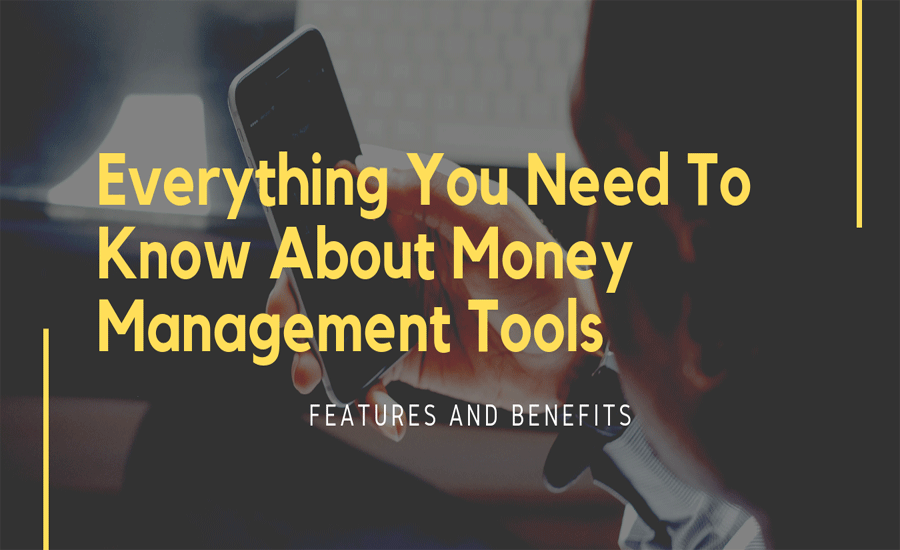 Money Management Tools: Features and Benefits – Financial, Share and ...